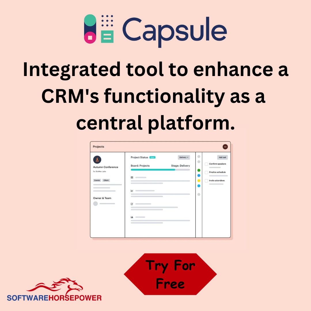 Capsule - Automate your sales workflows and other business processes to make work quicker ...